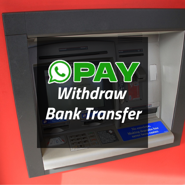 WA Pay - Withdraw Transfer Bank - ePayindo